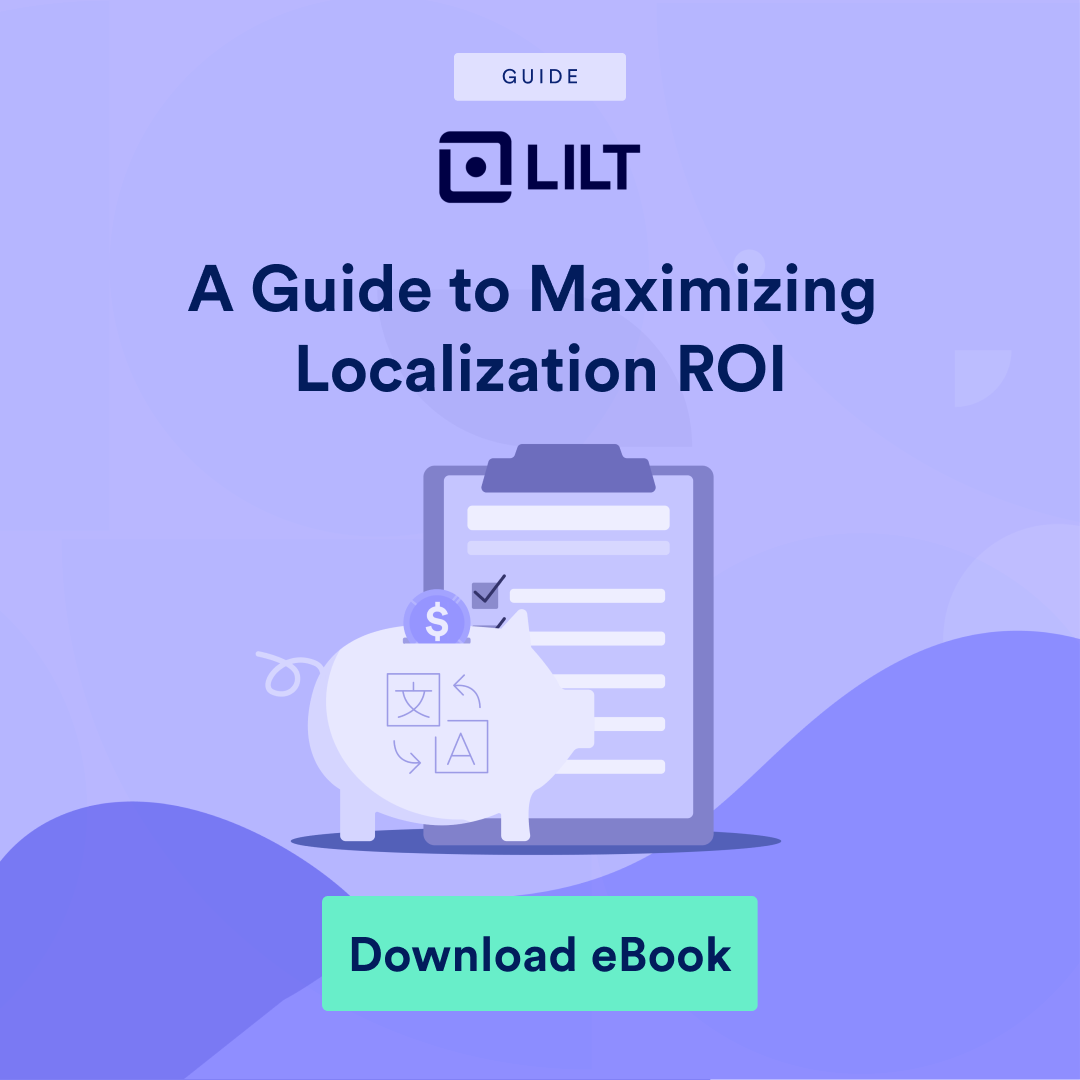 eBook: A Guide to Maximizing Localization ROI